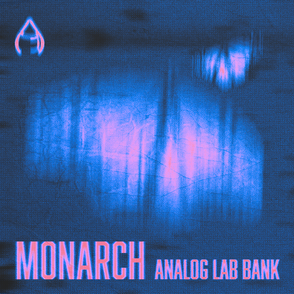 Monarch (Analog Lab Bank) – Audio Juice